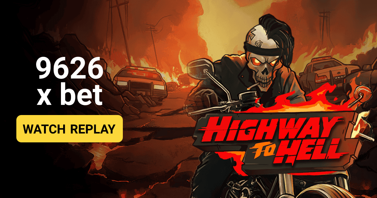 Playin - Highway To Hell Replay - 9626 x BET WIN